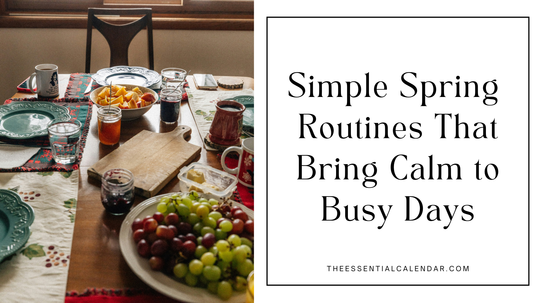 Simple Spring Routines That Bring Calm to Busy Days – The Essential ...